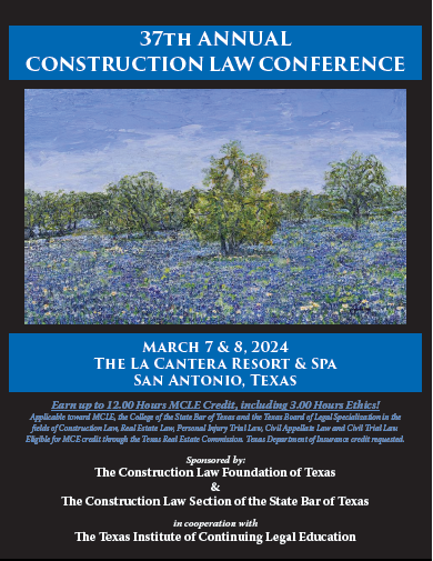 Annual Construction Law Conference - Construction Law Foundation of Texas